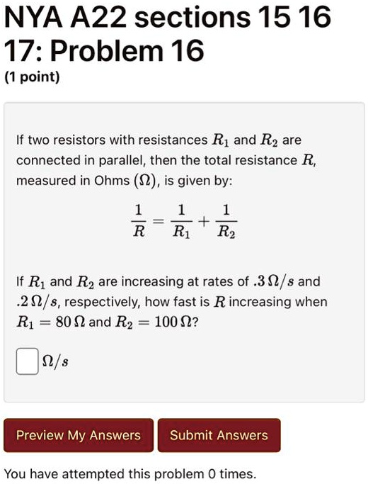 SOLVED: NYA A22 sections 15 16 17: Problem 16 (1 point) if two resistors with resistances R1 ...