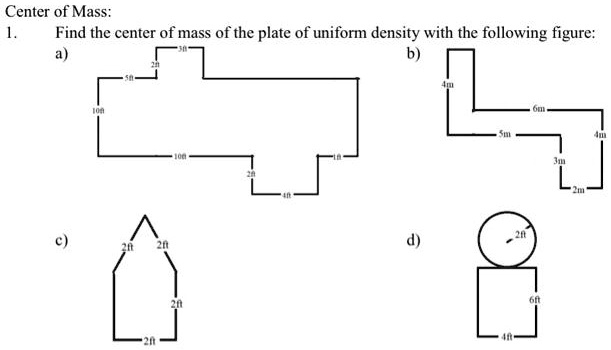 center of mass find the center of mass of the plate of uniform density ...