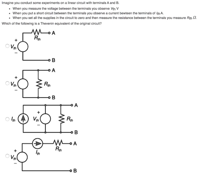 SOLVED: Imagine you conduct some experiments on a linear circuit with ...