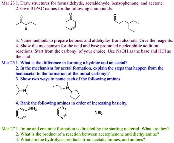 mar 23 draw structures for formaldehyde acetaldehyde benzophenone and ...