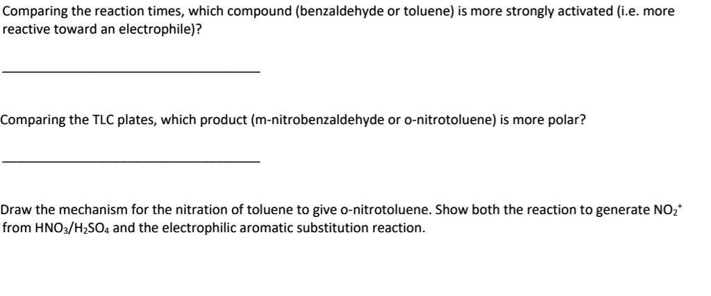 SOLVED: Comparing the reaction times, which compound (benzaldehyde or ...