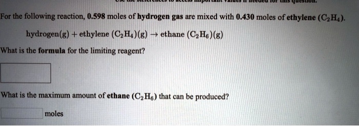 SOLVED: For the following reaction, 0.598 moles of hydrogen gas are mixed with 0.430 moles of ...