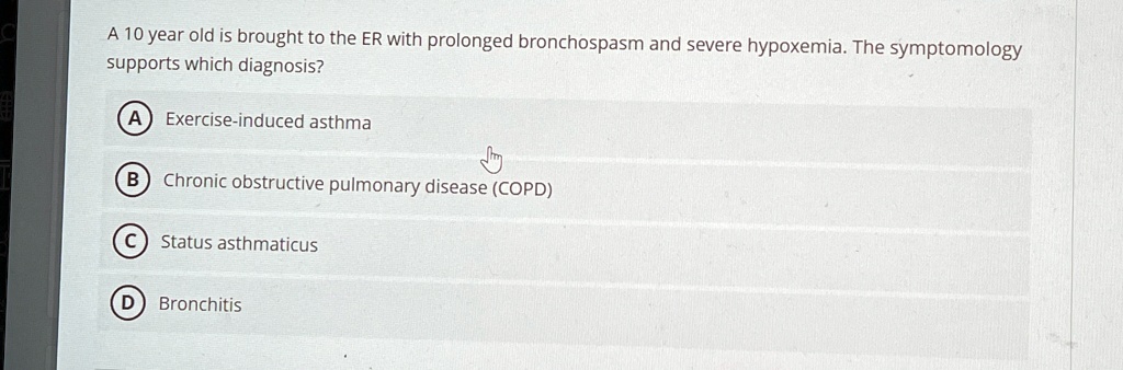 a 10 year old is brought to the er with prolonged bronchospasm and ...