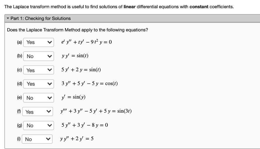 SOLVED: Texts: The Laplace transform method is useful to find solutions of linear differential ...