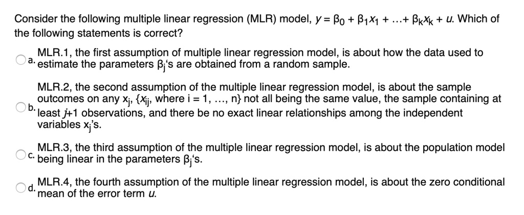 SOLVED: Consider the following multiple linear regression (MLR) model ... SOLVED: Consider the following multiple linear regression (MLR) model ...