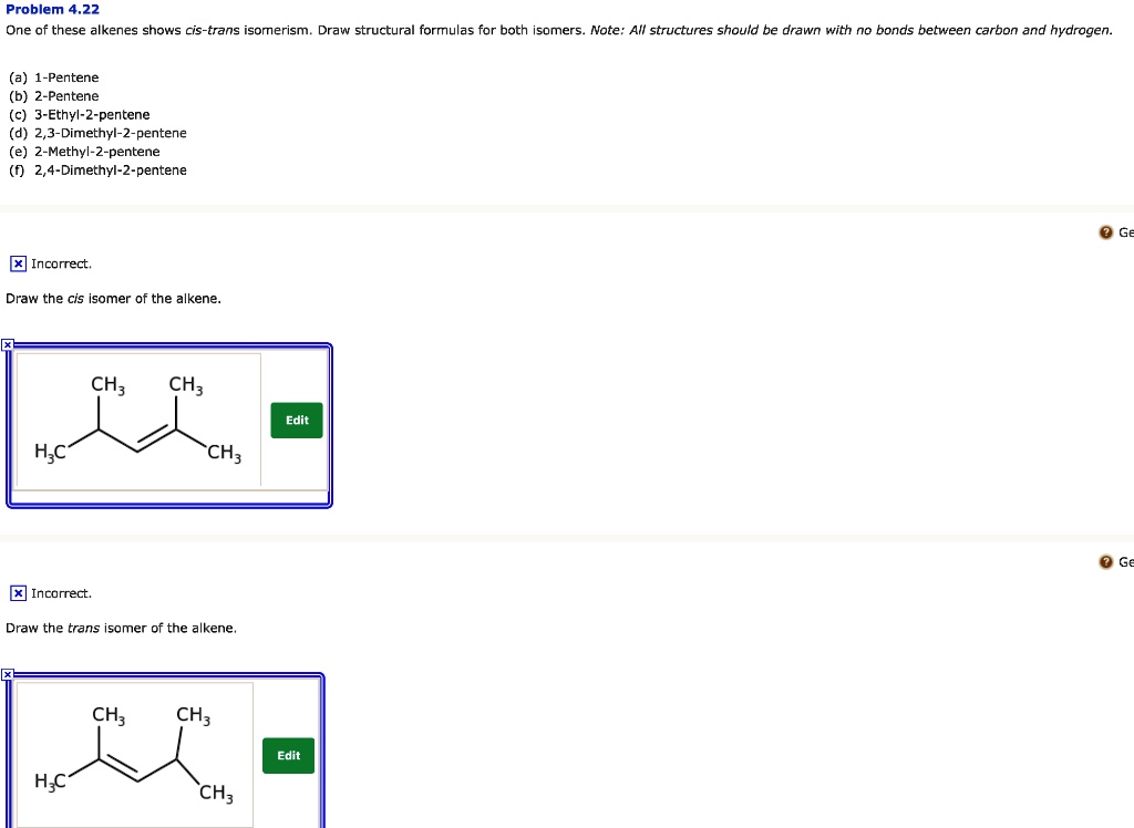 Solved Problem 4 22 One Of These Alkenes Shows Cis Trans Isomerism