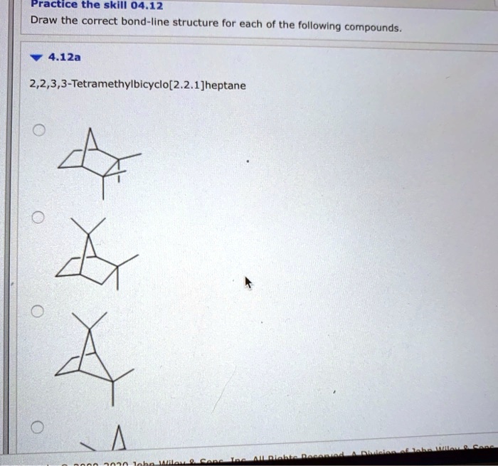 SOLVED: Practice the skill 04.12: Draw the correct bond-line structure for each of the following ...