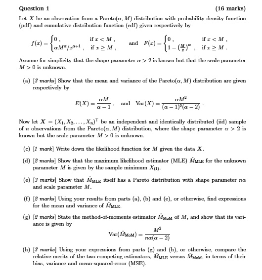 SOLVED: Question (16 marks) Let X be obscrvation from Pareto(a, M ...