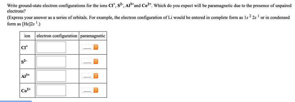 Solved Write Ground State Electron Configurations For The Ions Clt S2