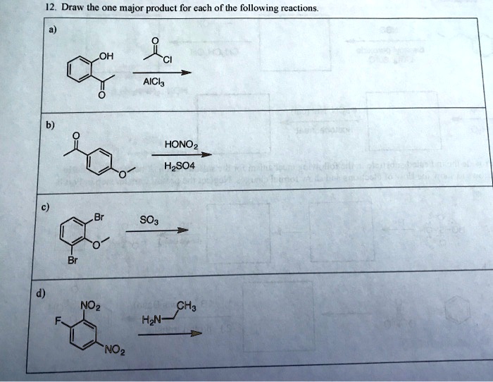 SOLVED: Draw the one major product for each of the following reactions: OH AlCl3 HONO2 H2SO4 SO3 ...