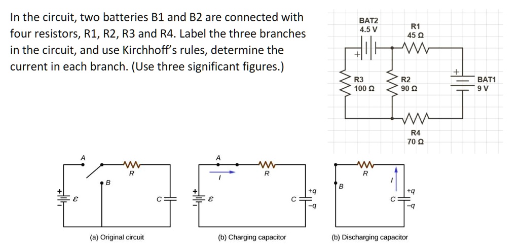 SOLVED: In the circuit, two batteries B1 and B2 are connected with four resistors, R1, R2, R3 ...