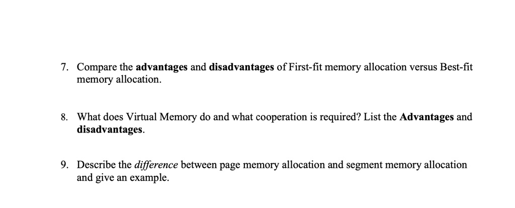 SOLVED: Compare the advantages and disadvantages of First-fit memory ...