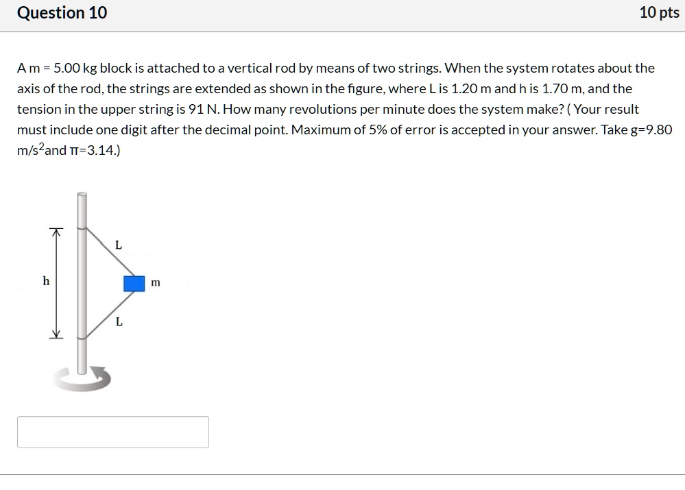 question 10 10 pts am 500kg block is attached to a vertical rod by ...