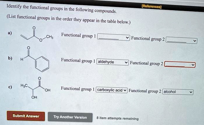 Identify the functional groups in the following compounds. (List functional groups in the order ...