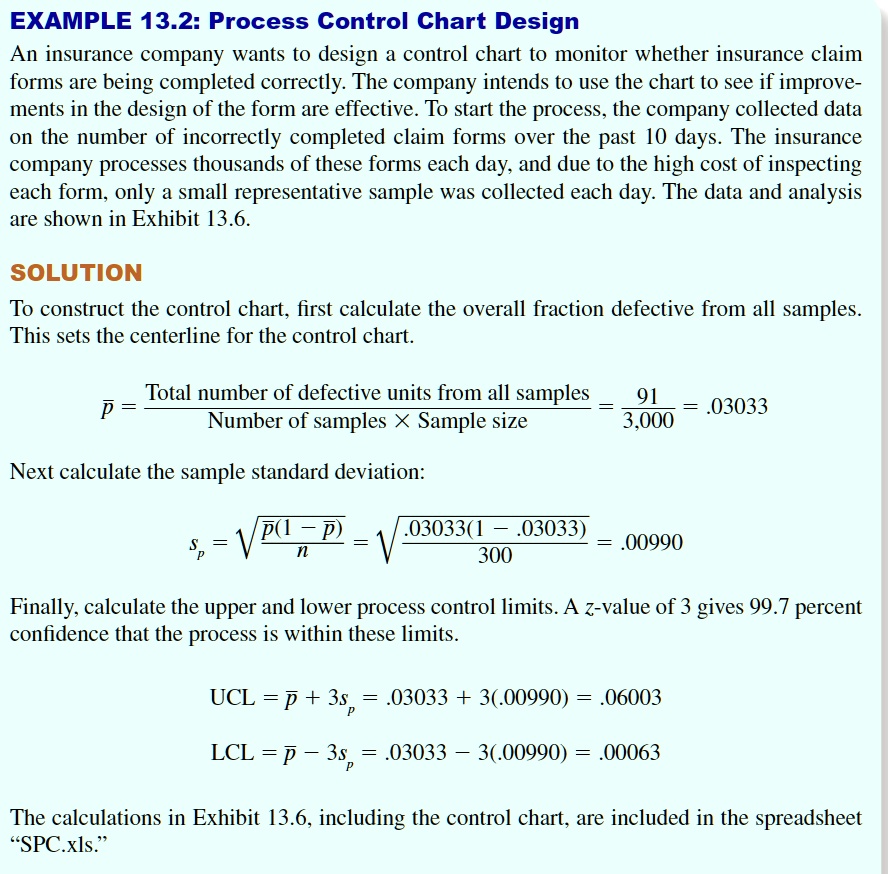 EXAMPLE 13.2: Process Control Chart Design An insurance company wants ...