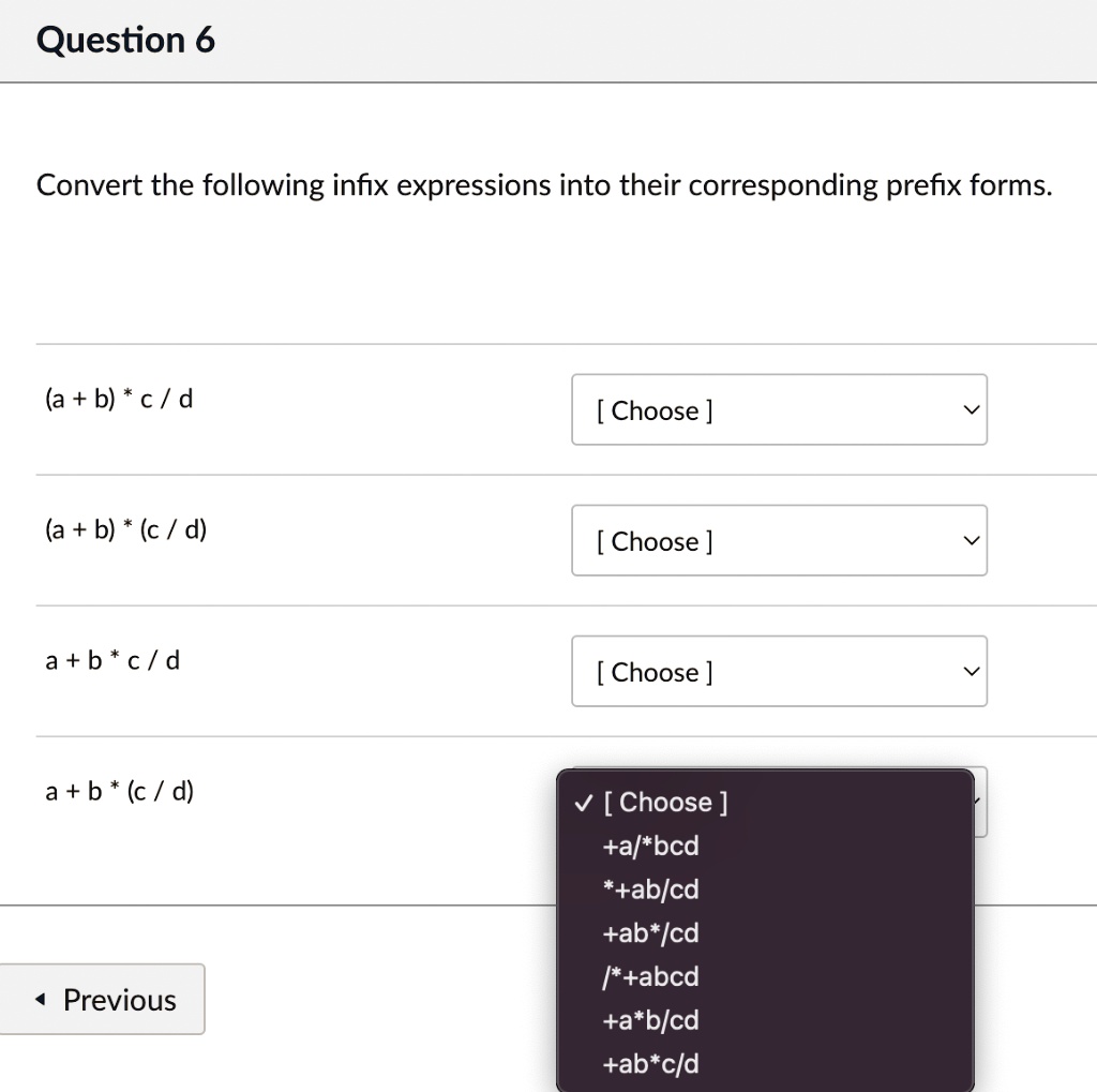 Question 6 Convert the following infix expressions into their corresponding prefix forms. (a + b ...