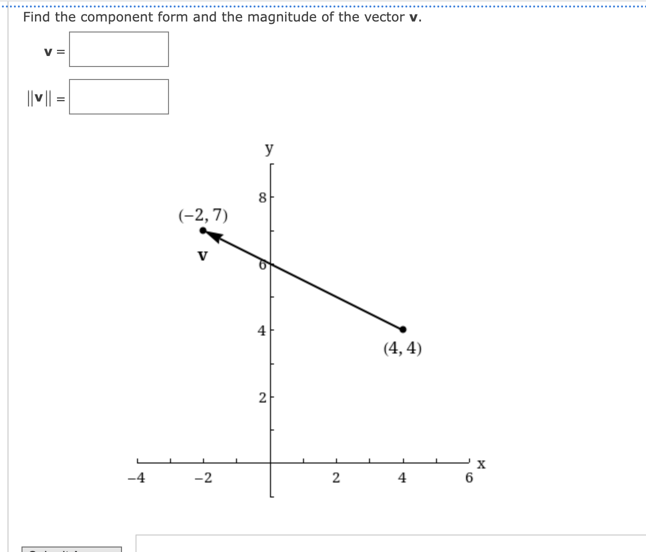 SOLVED: Find the component form and the magnitude of the vector 𝐯.