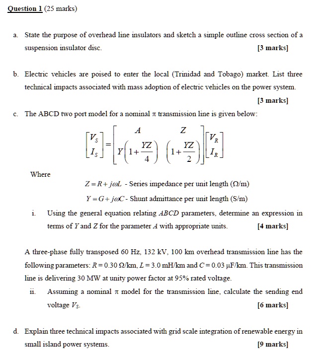 SOLVED: a. State the purpose of overhead line insulators and sketch a ...