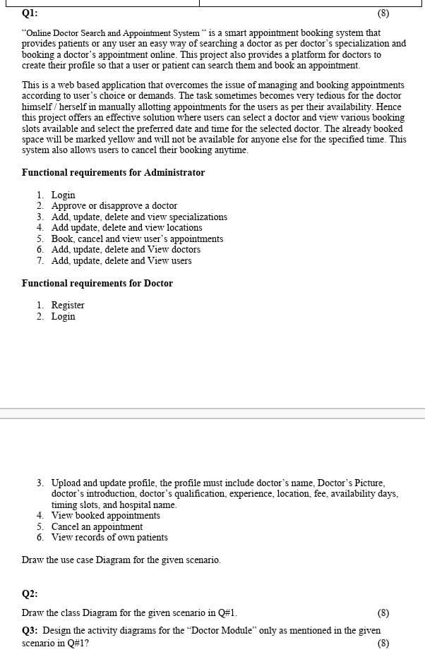 SOLVED: Draw the Use case diagram,Draw the class diagram of the ...