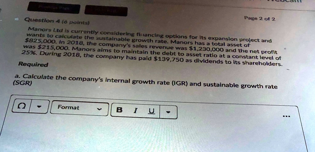 a. Calculate the company's internal growth rate (IGR) and sustainable ...