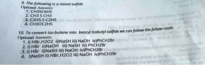 SOLVED: The following is mixed sulfide. Optional Answers: 1. CH3SC6HS 2 ...