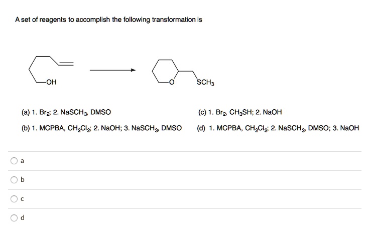 SOLVED: A set of reagents to accomplish the following transformation is ...