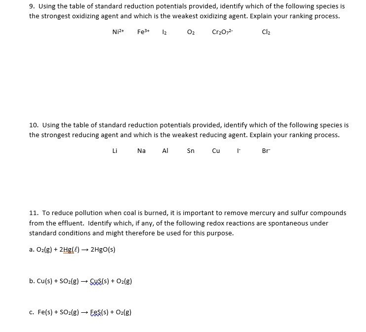 SOLVED: Using the table of standard reduction potentials provided ...
