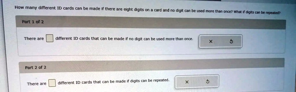 How many different ID cards can be made if there are eight digits on a ...
