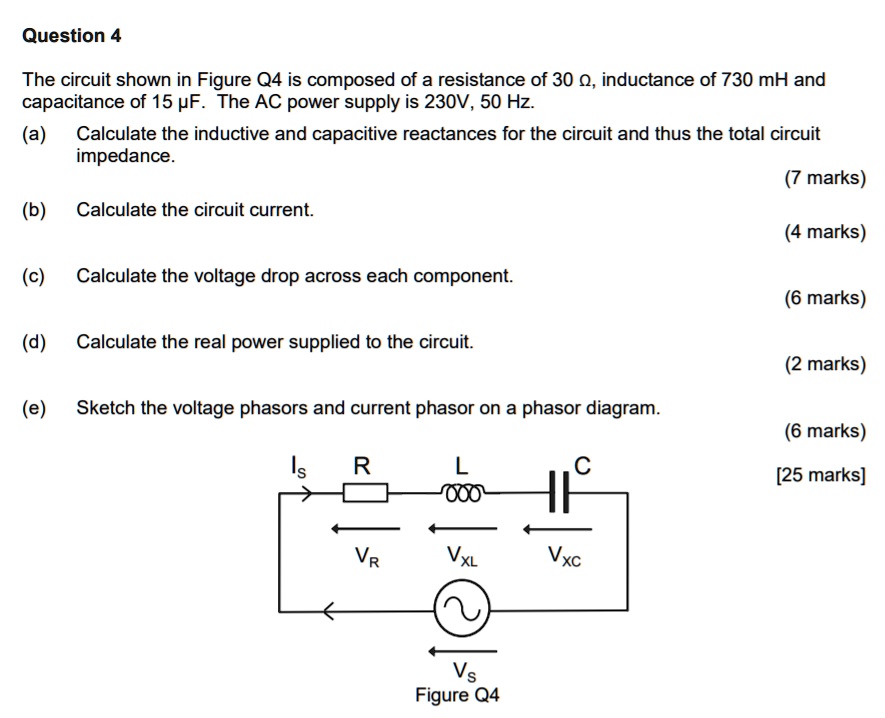 SOLVED: The circuit shown in Figure Q4 is composed of a resistance of 30 Î©, inductance of 730 ...
