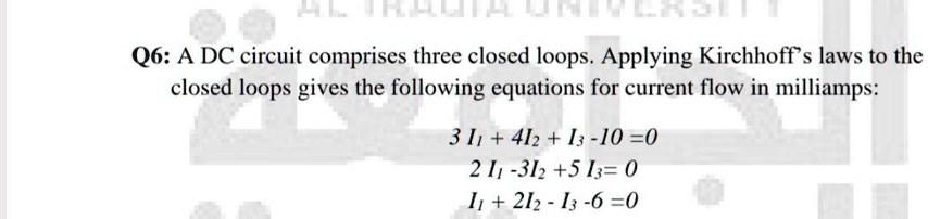 tlilla untdal q6 a dc circuit comprises three closed loops applying kirchhoff s laws to the ...