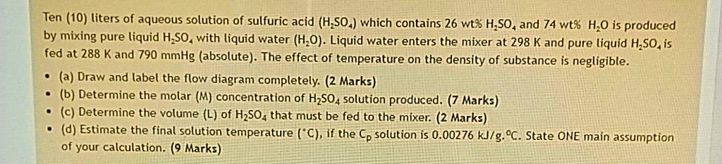 SOLVED: Ten 10 liters of aqueous solution of sulfuric acid (H2SO4 ...