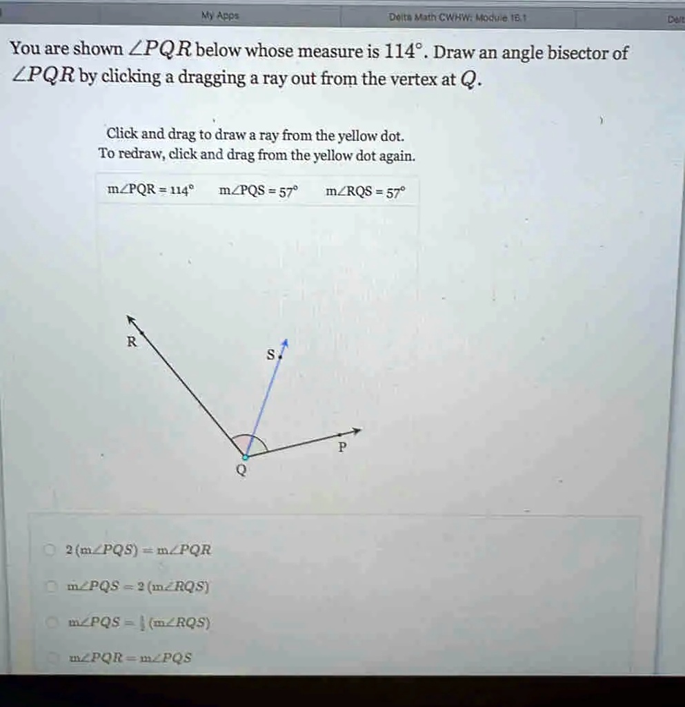 SOLVED: Do it yourself. Look at the figure below. The measure of angle PQR is 114Â°. Draw an ...