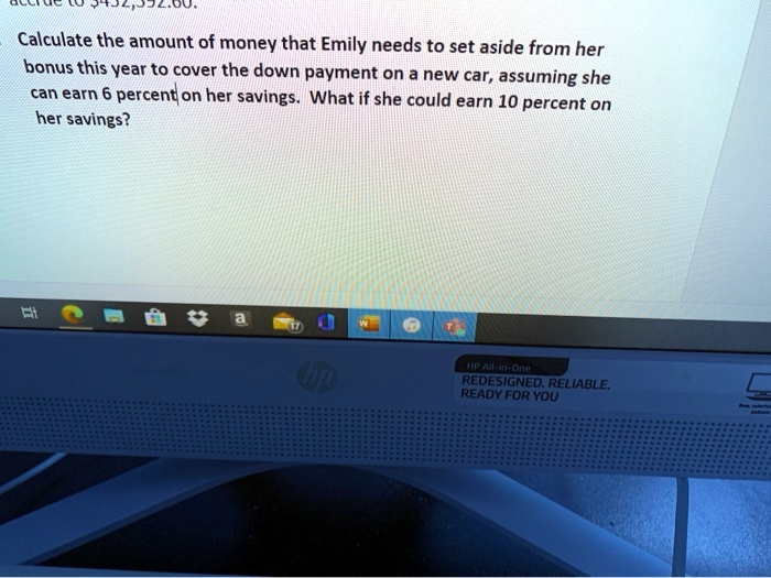 Calculate the amount of money that Emily needs to set aside from her ...