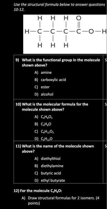 SOLVED: Use the structural formula below t0 answer questions 10-12 A A A H-C-C-C- H H H What Is ...