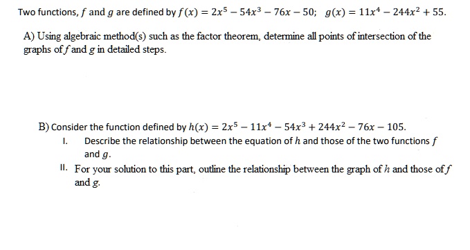 SOLVED: Two functions, f and g, are defined by f(x) = 2x^5 - 543 - 76x - 50; g(x) = 114 - 244x^2 ...