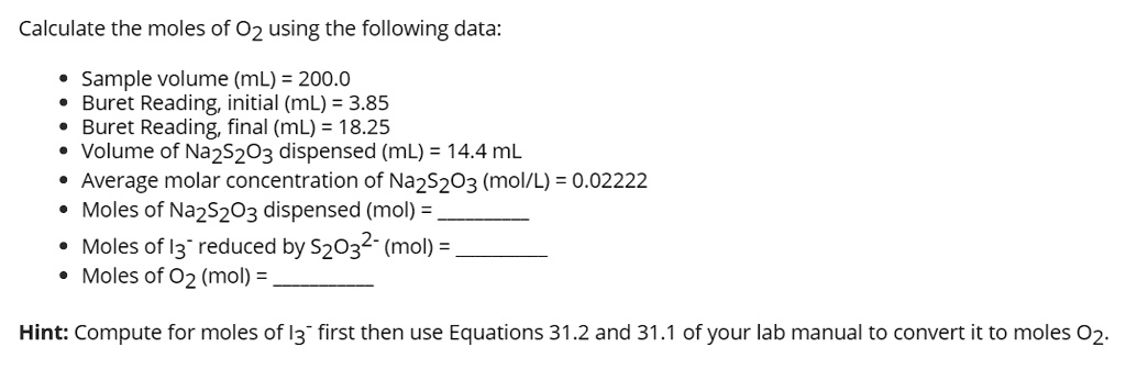 SOLVED: Calculate the moles of 02 using the following data: Sample ...