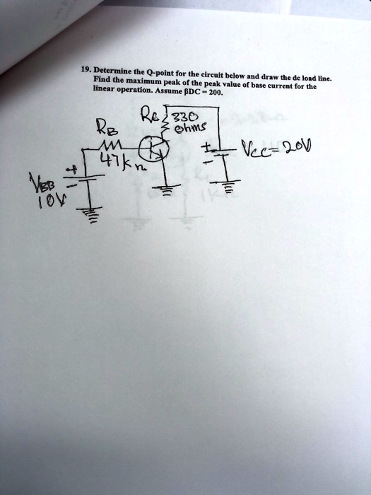 SOLVED: Determine the Q-point for the circuit below and draw the DC load line. Find the maximum ...
