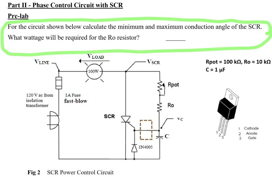 Part II - Phase Control Circuit with SCR Pre-lab For the circuit shown ...