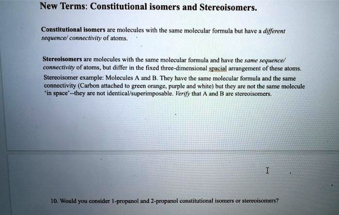 SOLVED: New Terms: Constitutional Isomers and Stereoisomers ...