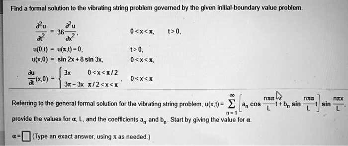 find formal solution t the vibraling string problem governed by the ...