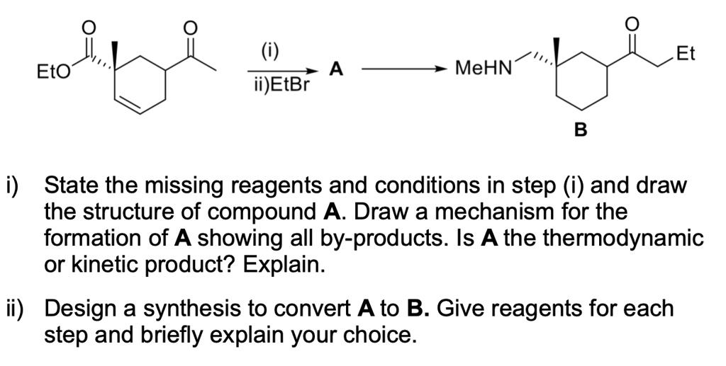 et mehn a ietbr 013 b i state the missing reagents and conditions in ...
