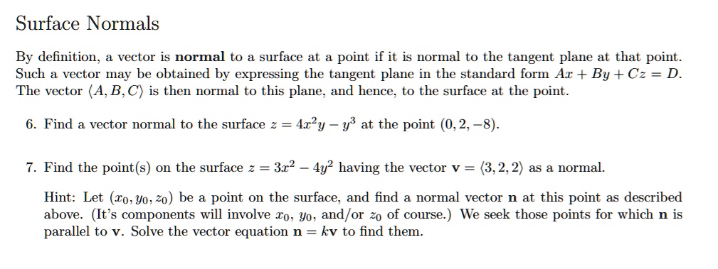SOLVED:Surface Normals By definition, a vector is normal to surface at ...