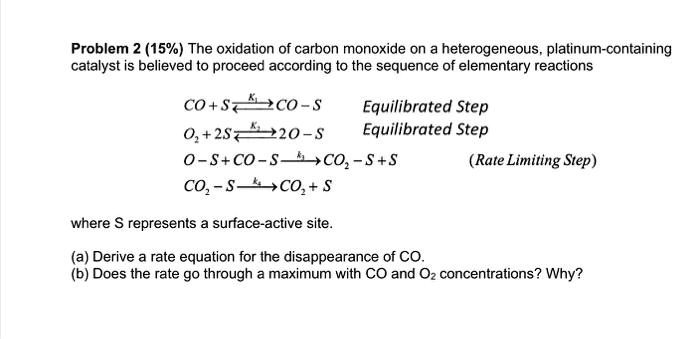 problem 215the oxidation of carbon monoxide on a heterogeneousplatinum ...