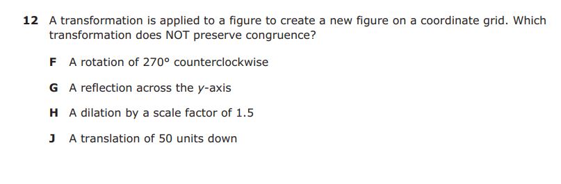 12 A transformation is applied to a figure to create a new figure on a coordinate grid. Which ...