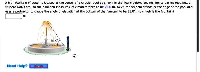 SOLVED: A high fountain of water is located at the center of a circular ...
