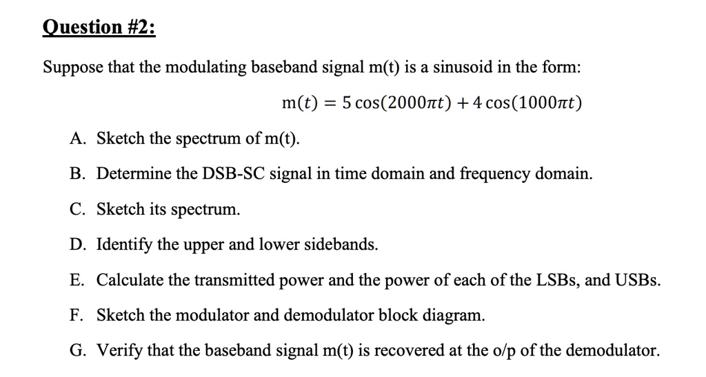 Solved Question 2 Suppose That The Modulating Baseband Signal M T Is A Sinusoid In The Form