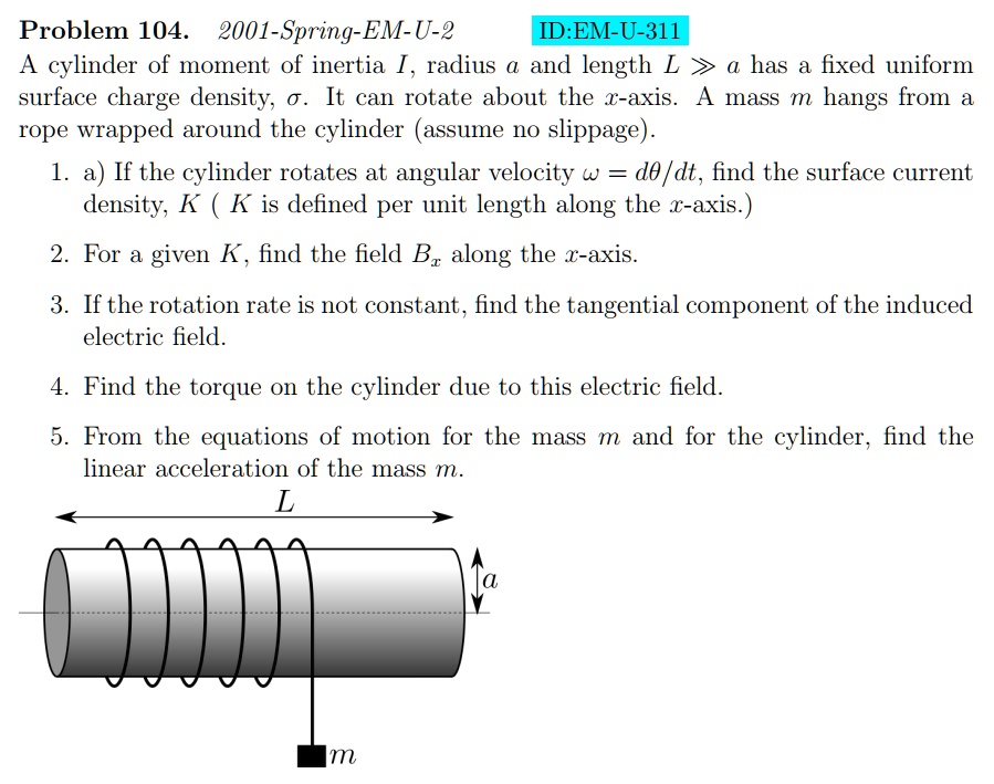 Problem 104. 2001-Spring-EM-U-2 ID:EM-U-311 A cylinder of moment of ...