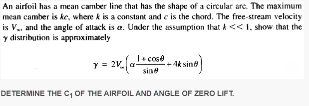 An airfoil has a mean camber line that has the shape of a circular arc ...