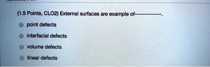 SOLVED: (1,5 Points, CLO2) External surfaces are example of- point ...