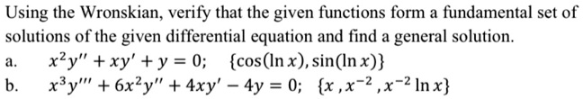 Solved Using The Wronskian Verify That The Given Functions Form A 7361